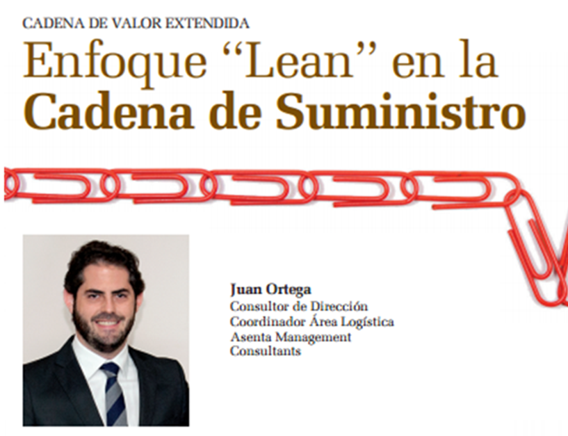 Enfoque "Lean" en la Cadena de Suministro - Actualidad - ASENTA